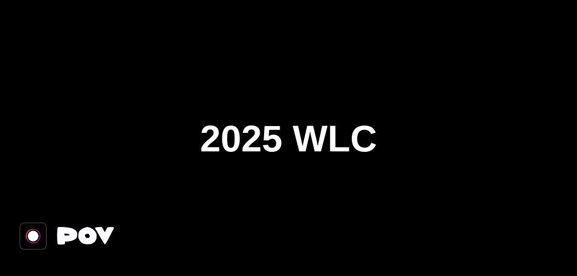 2025 WLC | POV